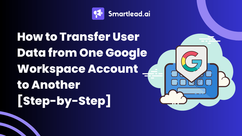 Google Workspace User Data Transfer: A Detailed Guide